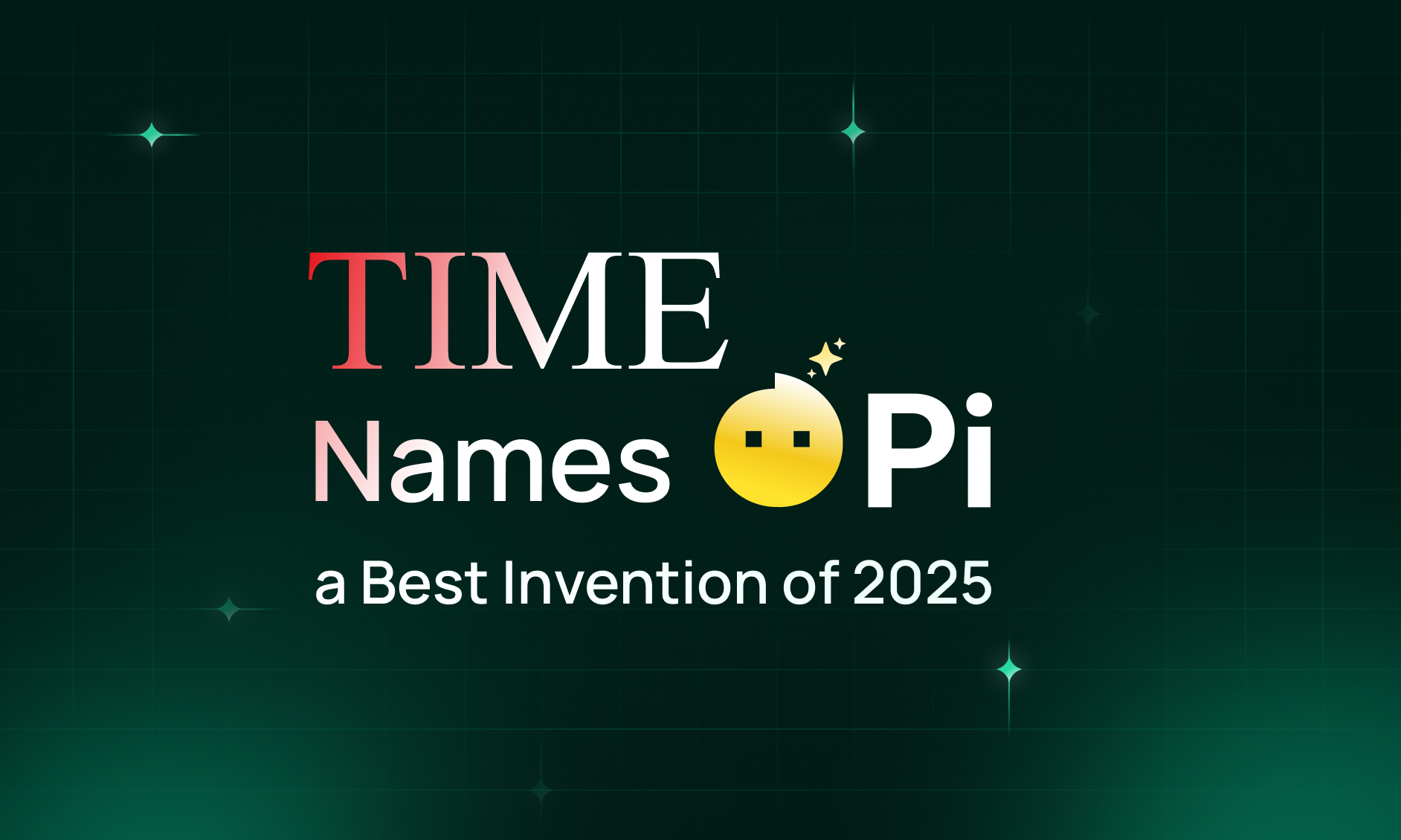 Meet Pi, Award-winning AI Agent | TIME's Best Inventions of 2025